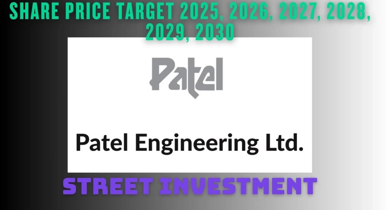 Patel Engineering Ltd Share Price Target 2025, 2026, 2027, 2028, 2029 ...